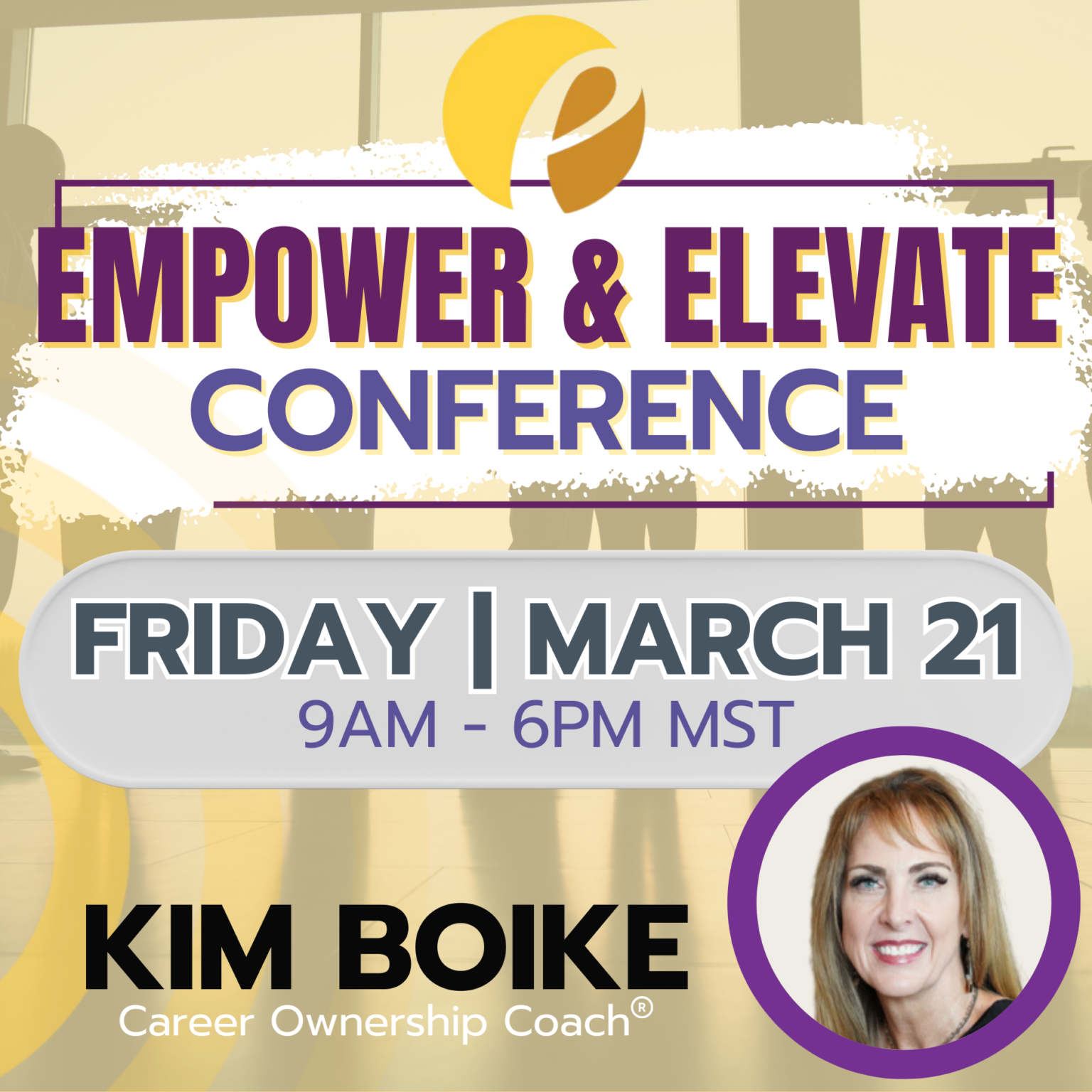 Empower & Elevate Conference – Kim Boike